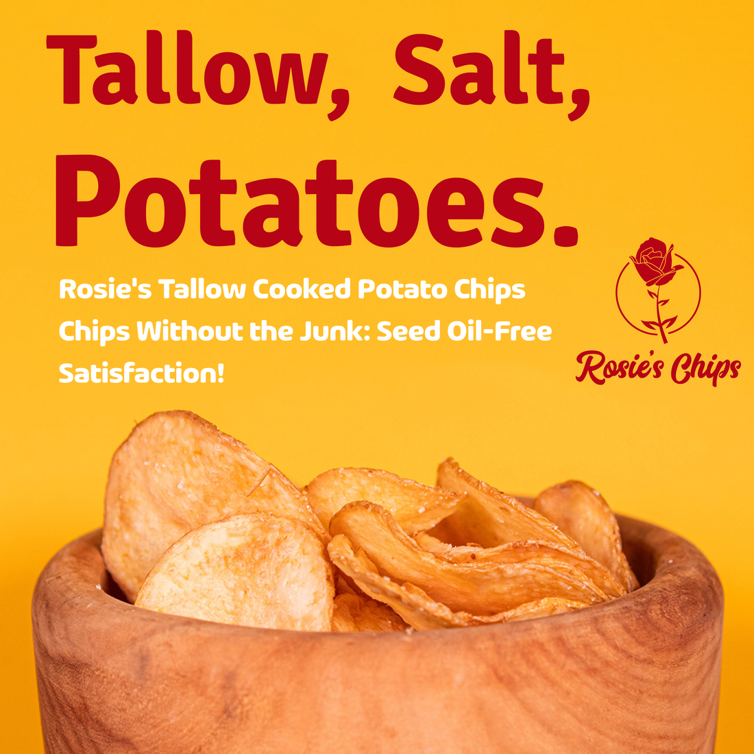 Rosie's Chips | World's #1 Tallow Cooked Potato Chips